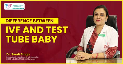 Difference Between IVF And Test Tube Baby Yaami