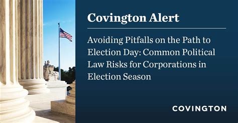 Robert Kelner On Linkedin This Primer On Election Year Issues For Corporations Highlights Key