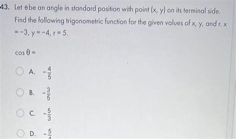 [answered] 43 let e be an angle in standard position with point x y on