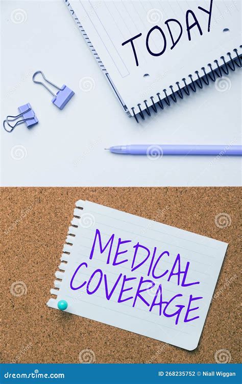 Hand Writing Sign Medical Coverage Concept Meaning Inclusion Within The Scope Of An Insurance