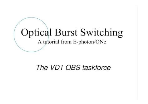 Pdf Optical Burst Switching Unimoremcasoniobs Tutorialpdf · Optical Burst Switching