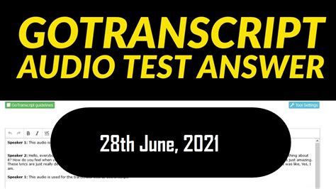 Gotranscript Audio Test Answers Today