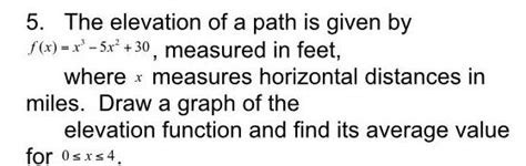 [answered] 5 the elevation of a path is given by f x x 5x 30 measured