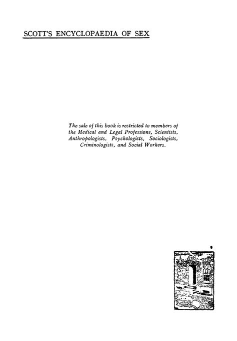 Scotts Encyclopaedia Of Sex A Practical Encyclopaedia Arranged In