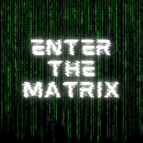 Escape The Matrix