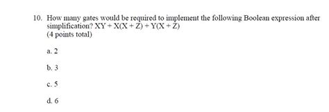 Solved 10 How Many Gates Would Be Required To Implement The
