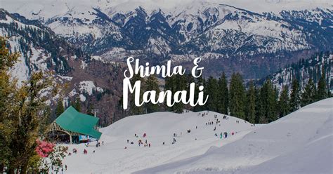 Book Shimla Manali Himachal Pradesh Tour Packages Tripoto