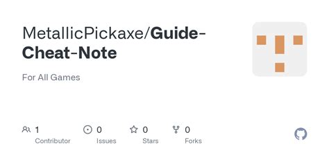 GitHub MetallicPickaxe Guide Cheat Note For All Games