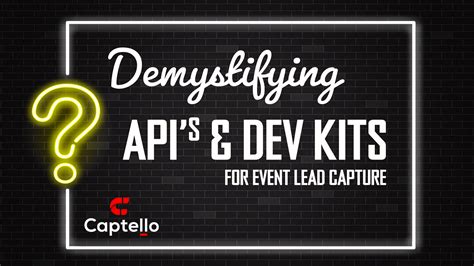 Demystifying Apis And Dev Kits For Event Lead Capture