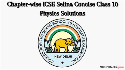 ICSE Selina Class 10 Physics Solutions Selina Concise X Physics Solutions