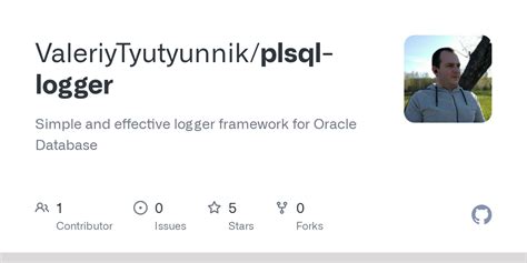 Github Valeriytyutyunnikplsql Logger Simple And Effective Logger Framework For Oracle Database