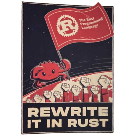 Rewrite It In Rust The Rust Programming Language Inspire Uplift