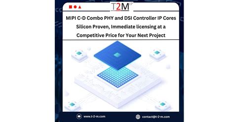 mipi c d combo phy dsi controller silicon proven ip cores