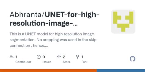 Github Abhranta Unet For High Resolution Image Segmentation This Is A Unet Model For High
