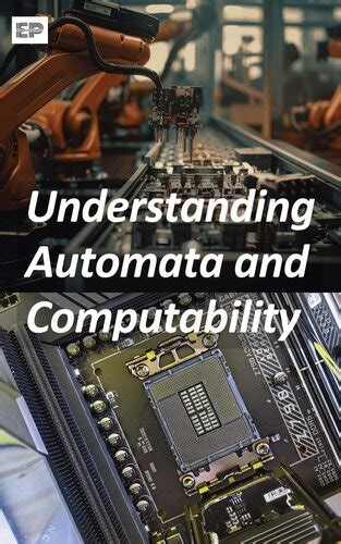 Understanding Automata And Computability PDF EPUB Version Controses