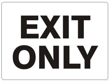 EXIT ONLY Sign I Safety Supply Warehouse