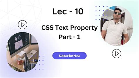 lec 10 css text property part 1 youtube