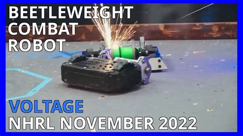 Voltage Fight Reel Beetleweight Combat Robot Nhrl November 2022