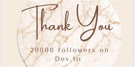 20000 Followers On Devto Rdevto