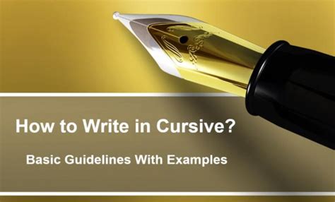 How To Write In Cursive Basic Guidelines With Examples Wr1ter