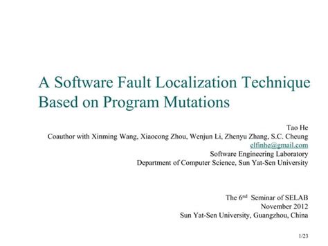 A Software Fault Localization Technique Based On Program Mutations Ppt