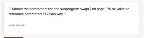 Solved 3 Should The Parameters For The Subprogram Swap On