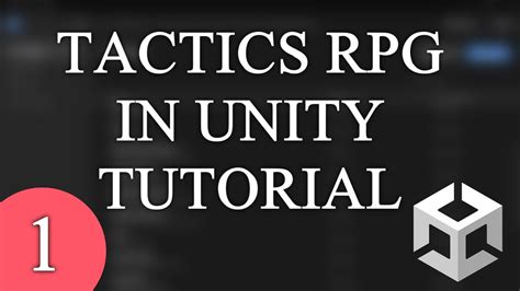 Tactics Rpg In Unity Episode 1 Youtube