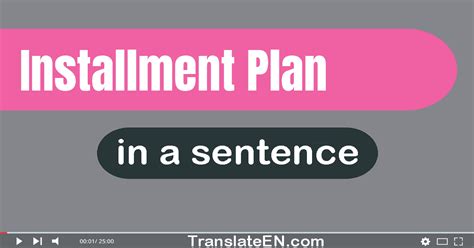 Installment Plan In A Sentence Installment Plan In A Sentence