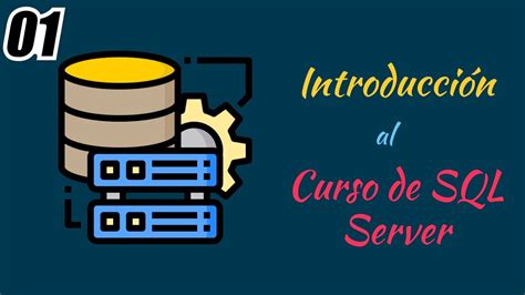 curso sql server essentials 1 introducción al curso de sql server