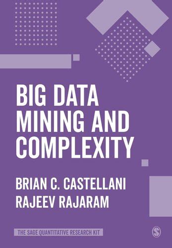 Big Data Mining And Complexity The Sage Quantitative Research Kit