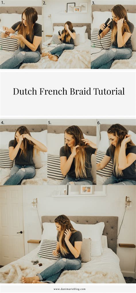 Dutch Braid Hairstyle Tutorial Dani Marie Blog