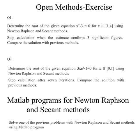 Solved Open Methods Exercise Q1 Determine The Root Of The