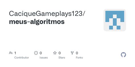 Github Caciquegameplays Meus Algoritmos