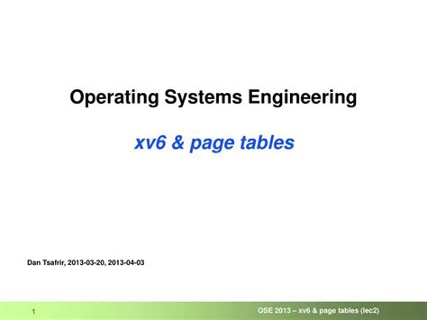 Ppt Operating Systems Engineering Xv6 And Page Tables Powerpoint
