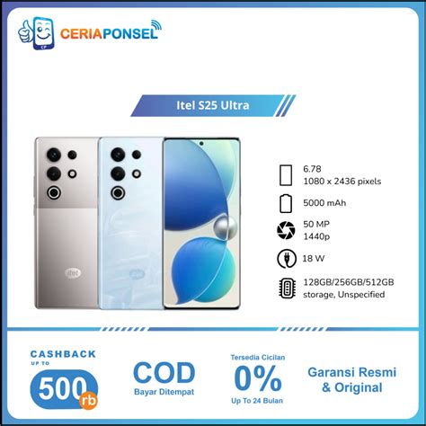 Jual Itel S25 Ultra 8 256GB AMOLED Unisoc T620 12 Nm IP64 Camera 50 MP Garansi Resmi
