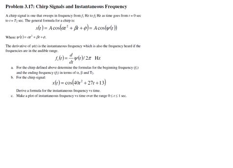 Solved Problem 3 17 Chirp Signals And Instantaneous