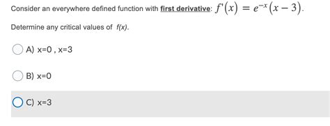 Solved Consider An Everywhere Defined Function With First