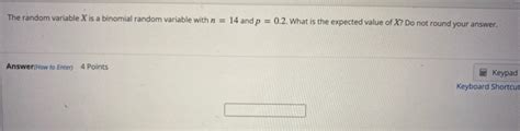 solved the random variable x is a binomial random variable