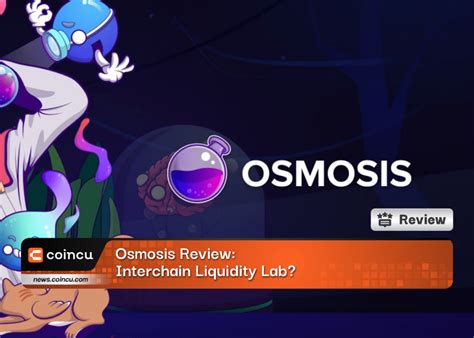 Osmosis Review Interchain Liquidity Lab