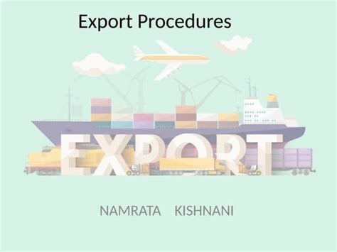 Export Procedures In International Business Pptx
