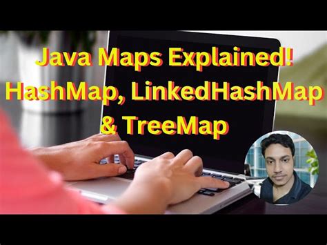 Java Program Hashmaps And Treemaps Map Collections In Java With