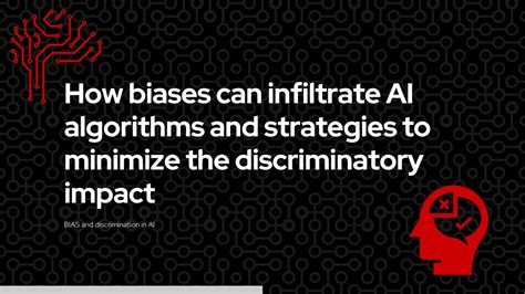Bias And Discrimination In Ai How Biases Can Infiltrate Ai Algorithms