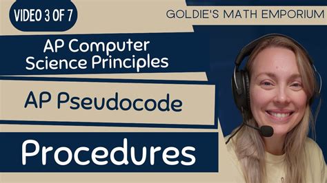 ap csp pseudocode all about procedures 3 of 7 youtube