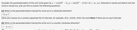 Solved Consider The Parameterization Of The Unit Circle
