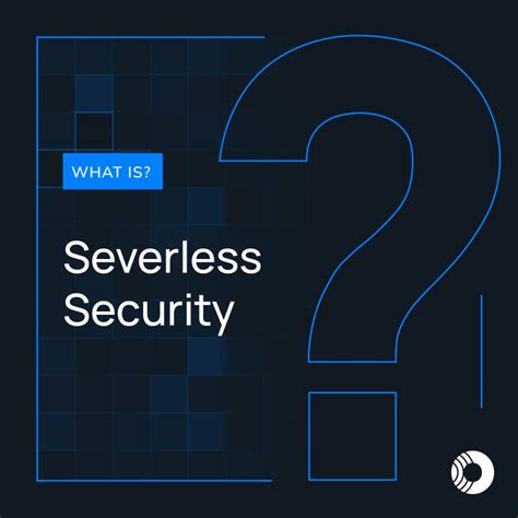 Severlesssecurity Cloudsecurity Orca Security