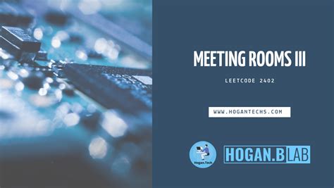 [leetcode] 2402 Meeting Rooms Iii