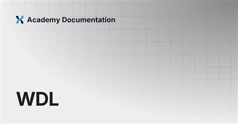WDL Academy Documentation