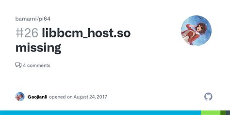 libbcm host so missing · issue 26 · bamarni pi64 · github