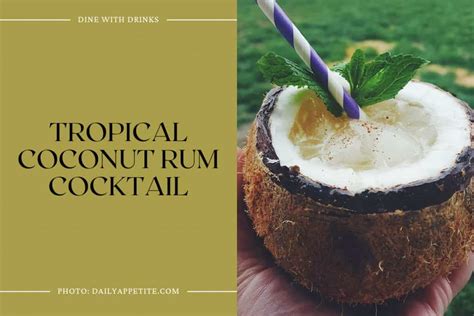 30 Tropical Rum Cocktails That Will Transport You To Paradise Dinewithdrinks