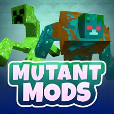 Mutant Mods For Minecraft For Android Download